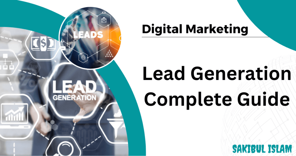 What Is Lead Generation In Digital Marketing: Complete Guide in 2023 ...